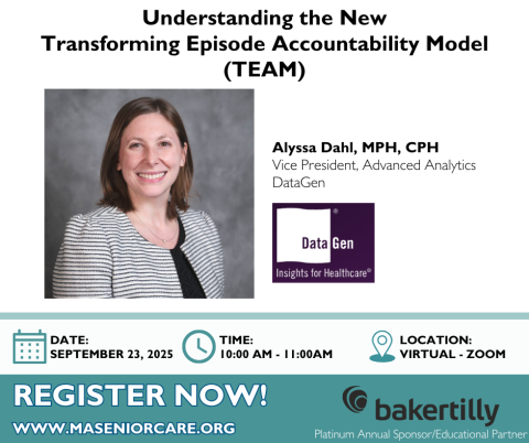 Understanding the New Transforming Episode Accountability Model (TEAM) | Mass Senior Care
